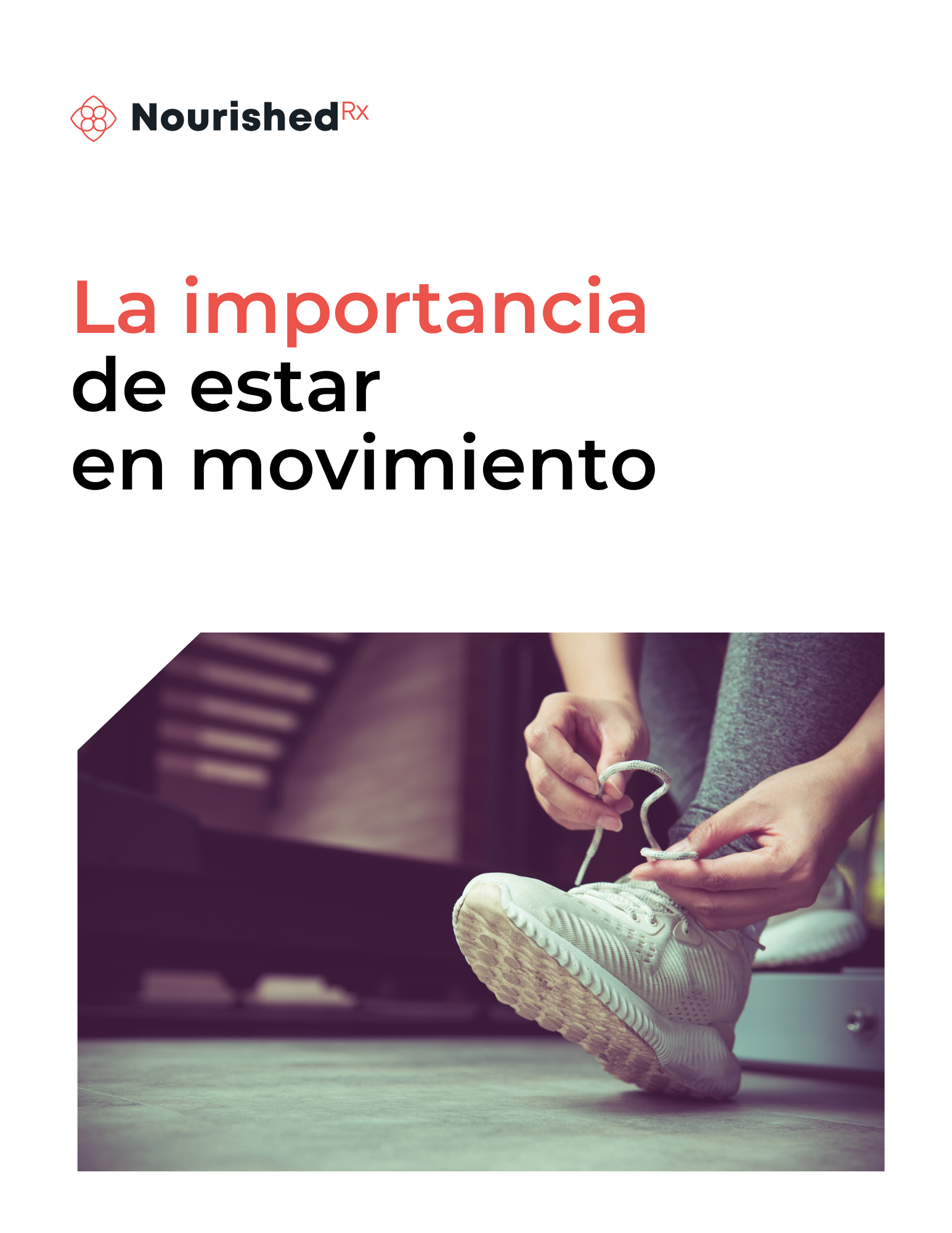 La importancia de estar en movimiento – NourishedRx